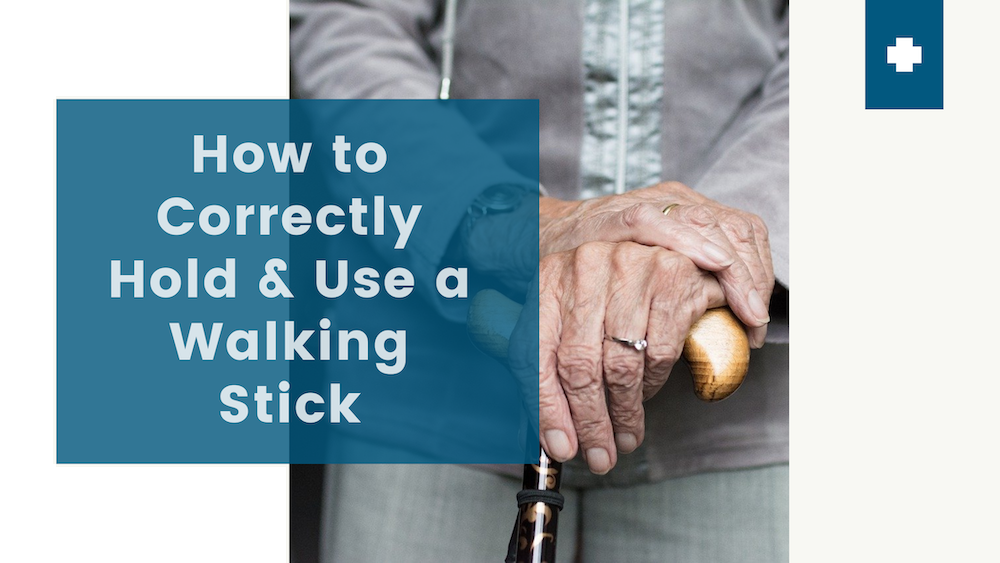 How to Correctly Hold and Use a Walking Stick – UKS Mobility